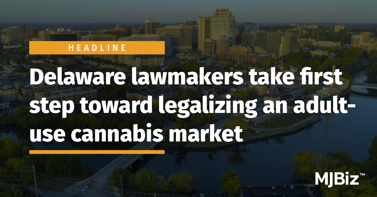Delaware lawmakers take first step toward legalizing an adult-use ...