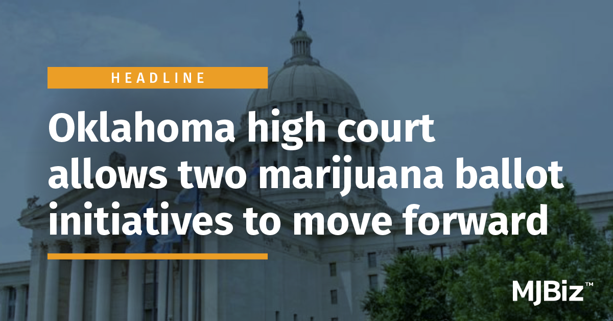 Oklahoma high court allows 2 adult-use marijuana ballot initiatives to advance