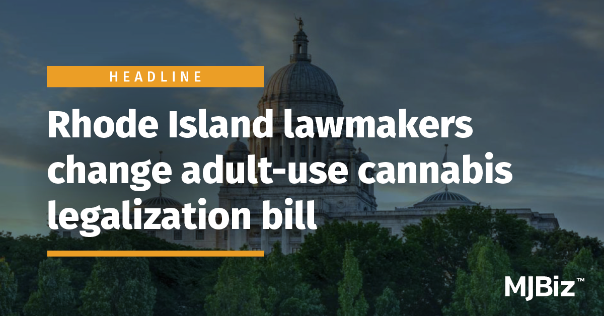 Rhode Island lawmakers change adult-use cannabis legalization bill