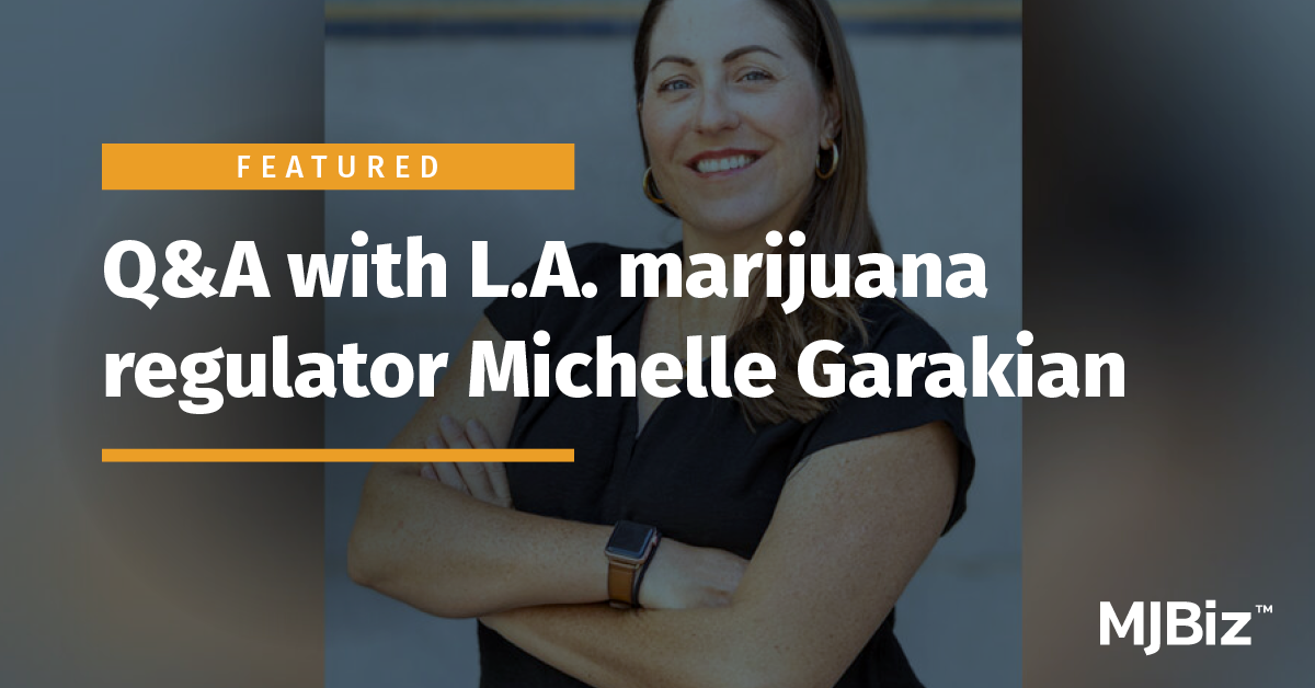 Q&A with L.A. marijuana regulator Michelle Garakian