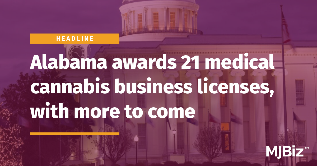 Alabama awards 21 medical cannabis business licenses, with more to come