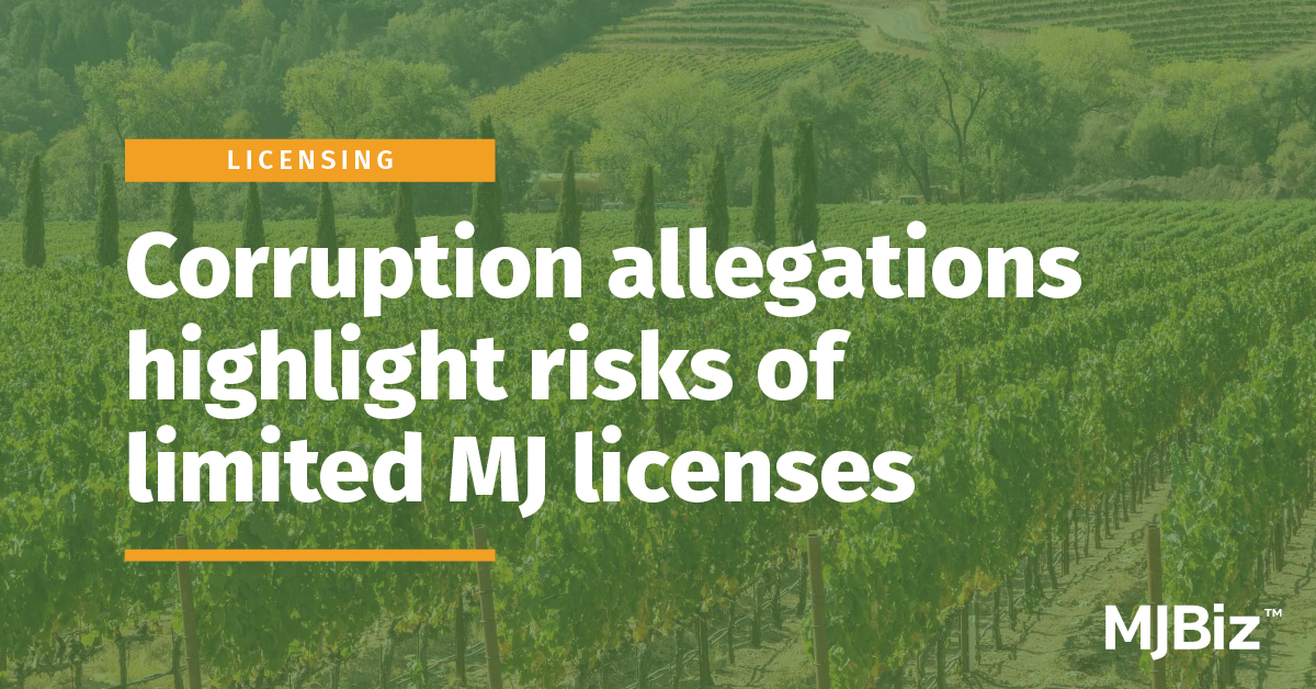 Corruption allegations highlight risks of limited cannabis licenses