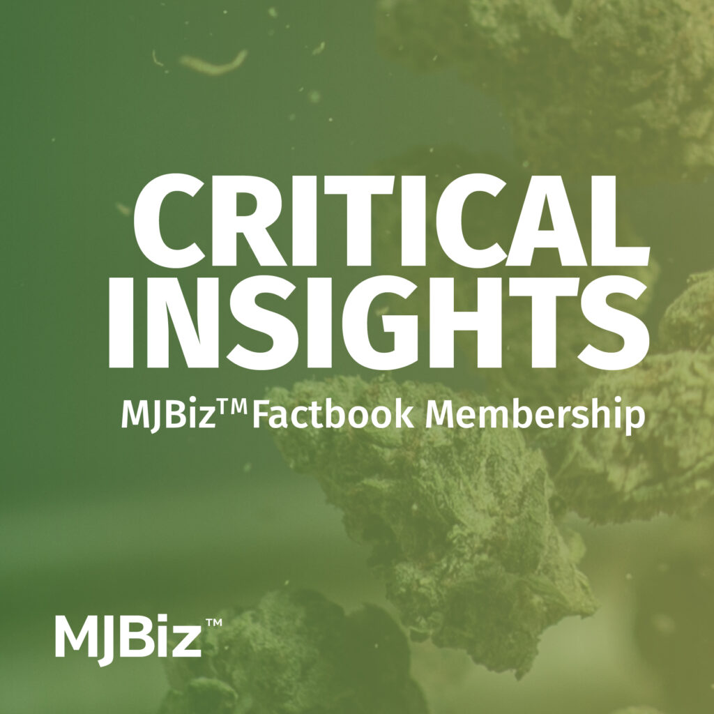 CRITICAL INSIGHTS - MJBizDaily